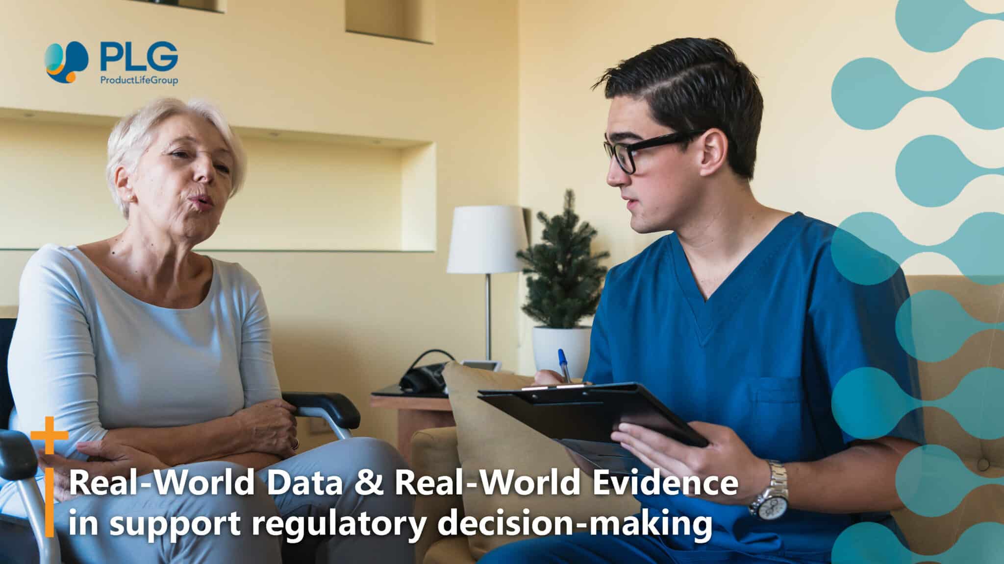 Real-World Data (RWD) and Real-World Evidence (RWE) to Support ...