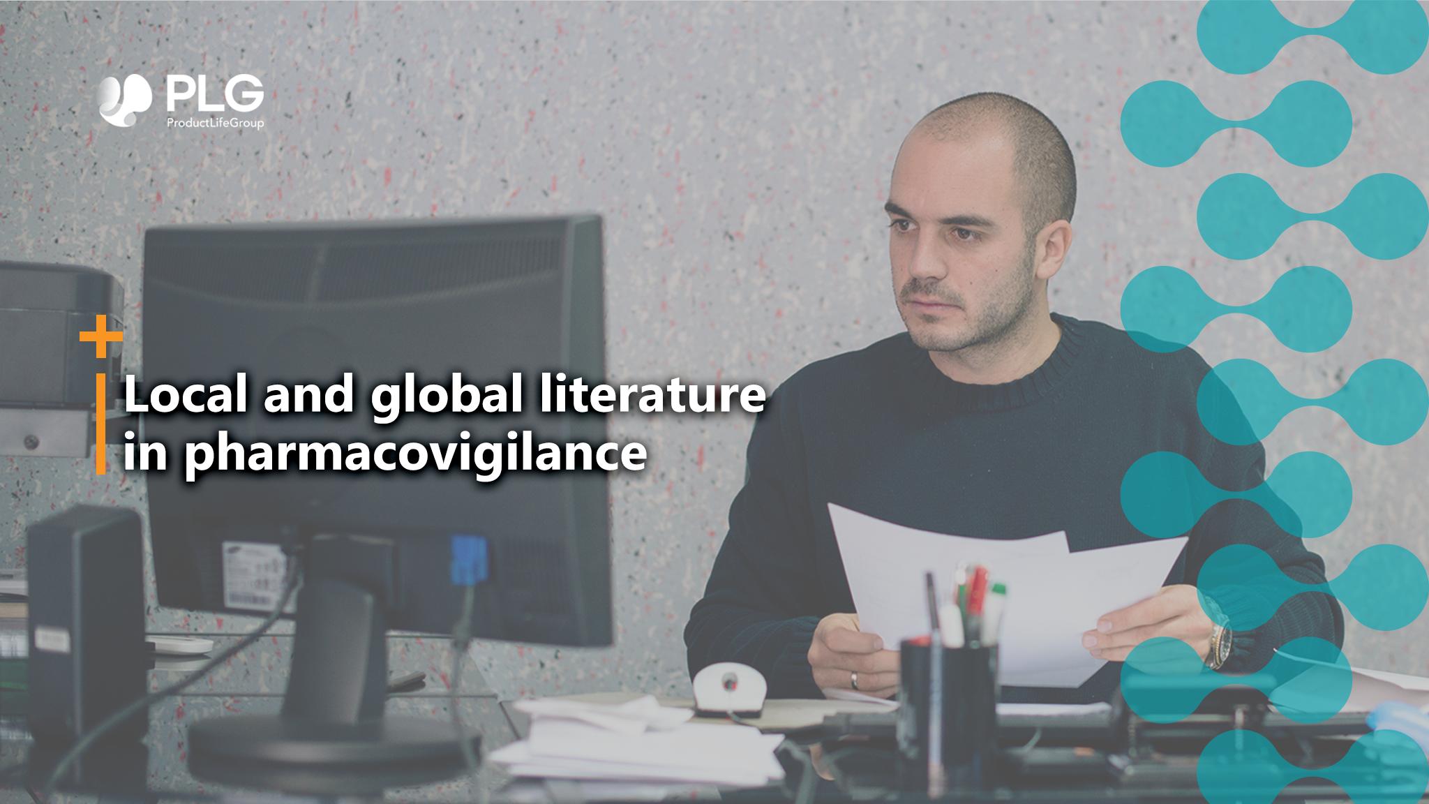 Local Literature and Global Literature in Pharmacovigilance: Bridging the Gap for Safer ...